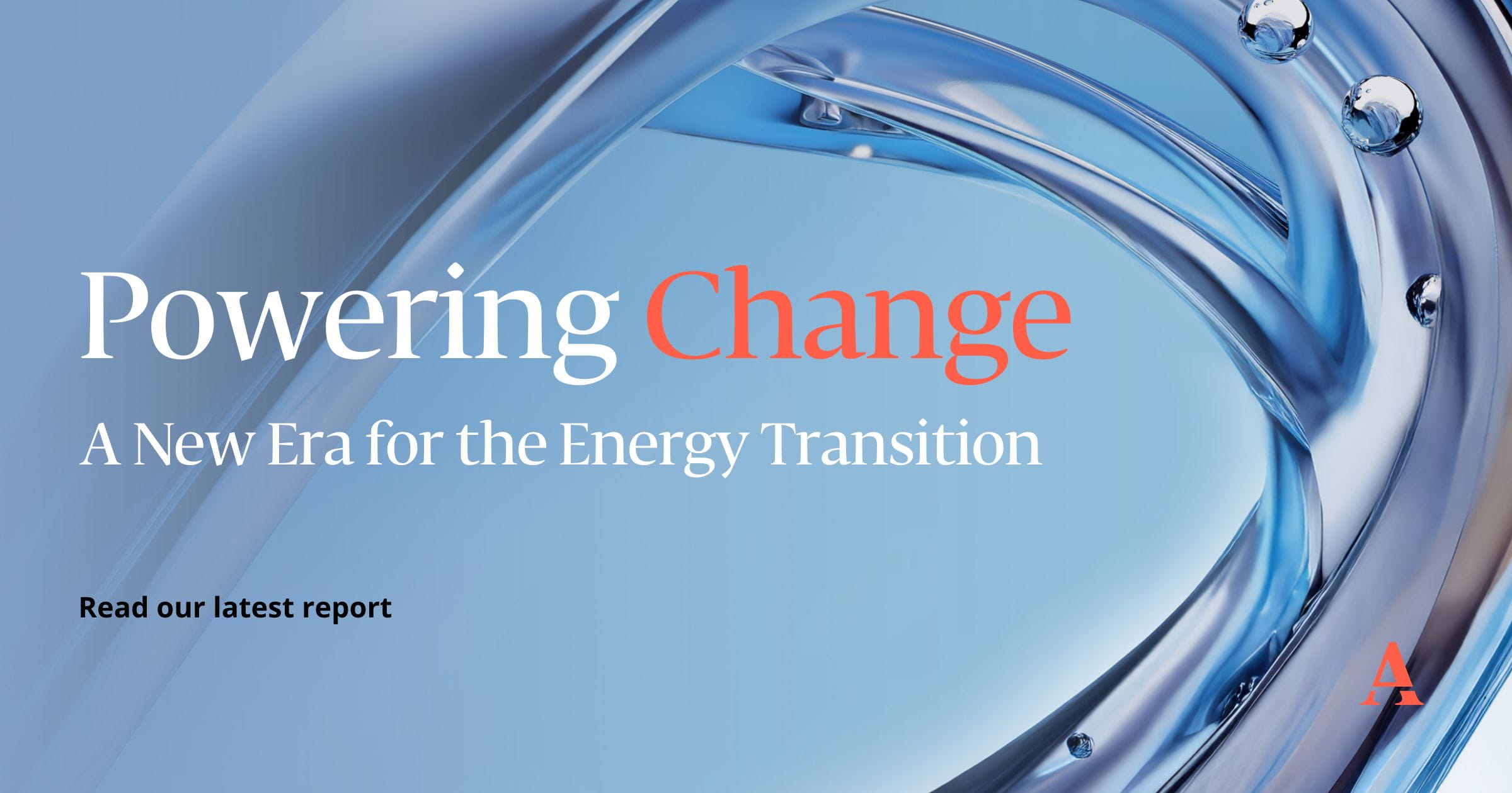 Powering Change: A New Era for the Energy Transition
