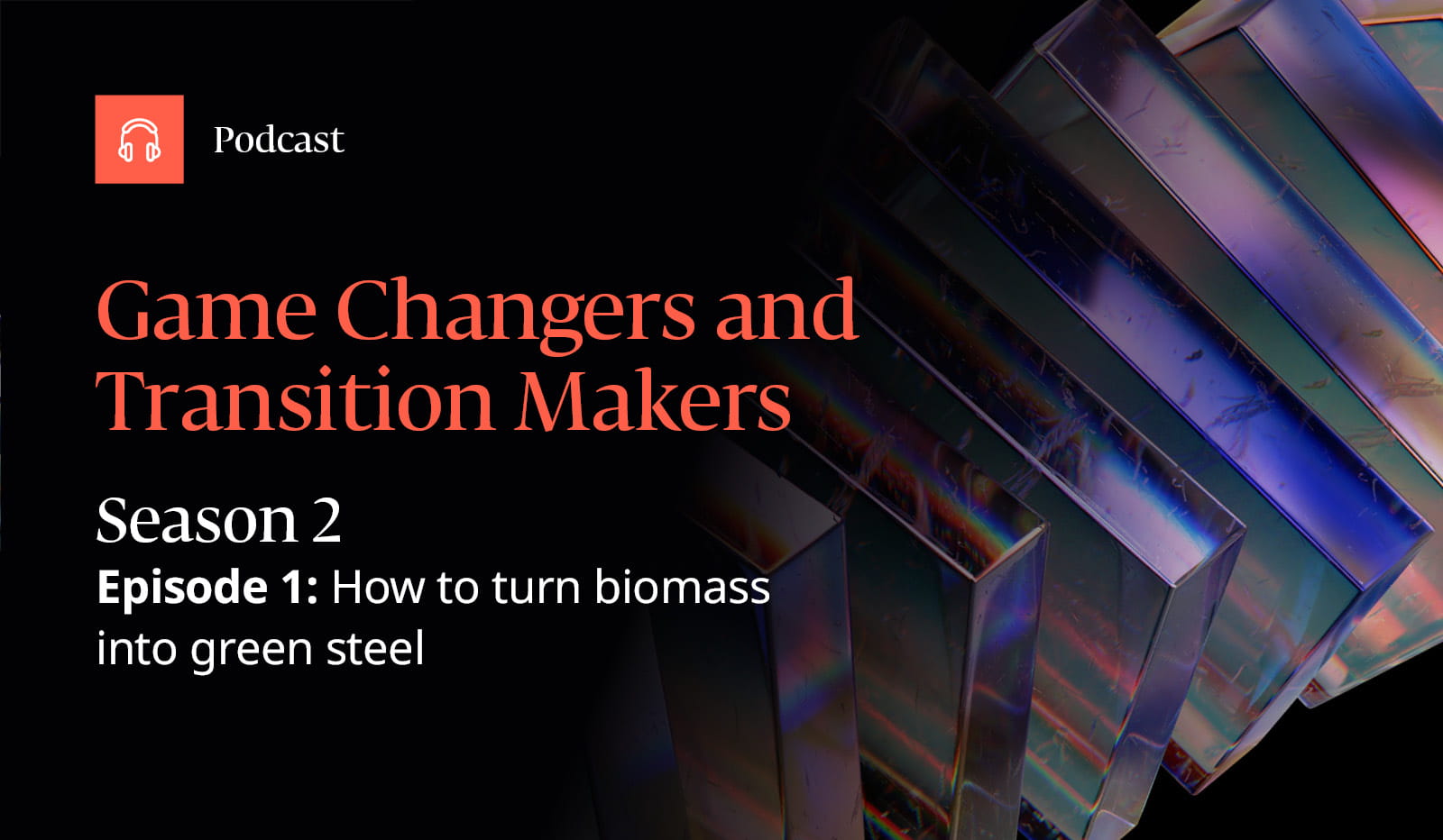 Season 2, Episode 1 - Game Changers and Transition Makers: How to turn ...